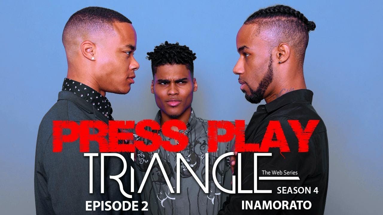 TRIANGLE Season 4 Episode 2 " Inamorato" - YouTube