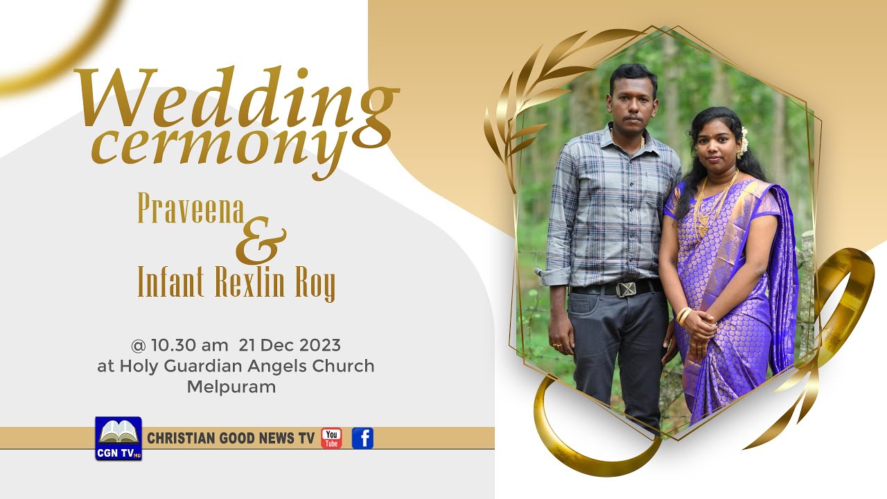 Live Wedding Cermony of Praveena + Infant Rexlin Roy 10.30 am Holy ...