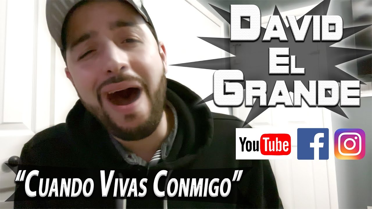 Cuando Vivas Conmigo - Jose A. Jimenez - David El Grande Cover # ...