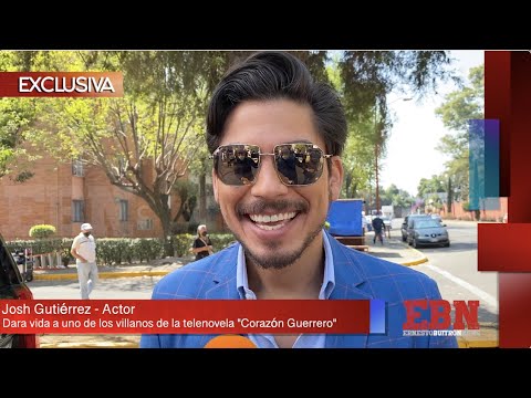 JOSH GUTIÉRREZ ENFRENTA EL RETO DE UN IMPORTANTE PERSONAJE EN LA ...
