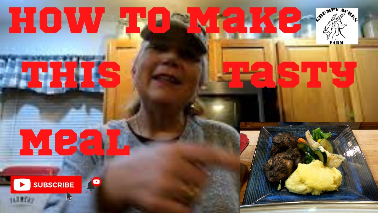 Recipe For A Tasty Grumpy Acres Farm Chicken Dinner - YouTube