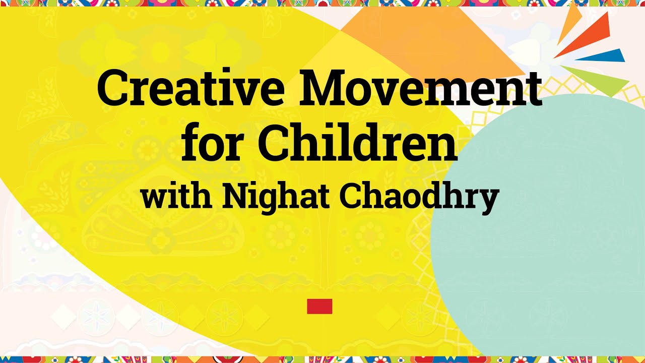 #KhiLF 2015: Creative Movement for Children with Nighat Chaodhry - YouTube
