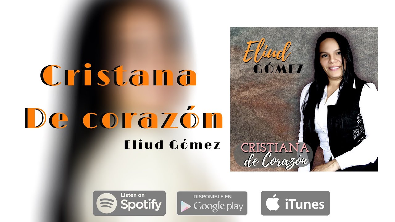 Cristiana de Corazón - Eliud Gomez (Audio oficial) - YouTube