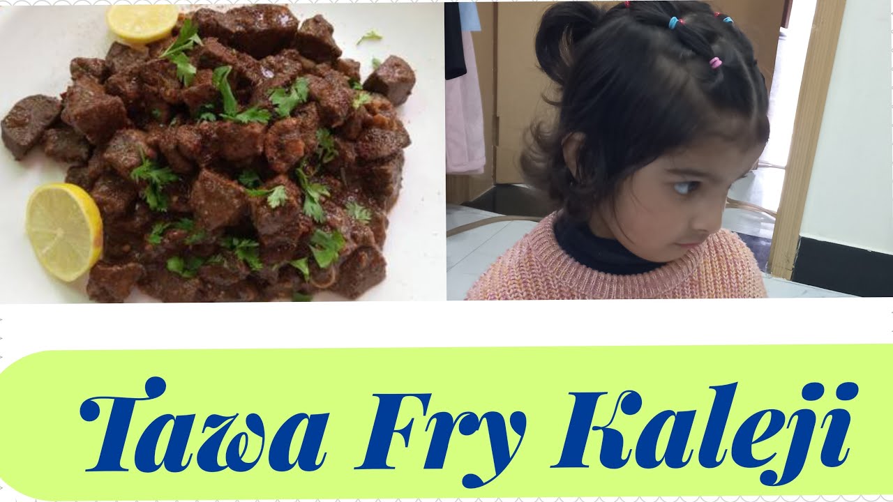 Tawa Fry Kaleji By huda and azlan vlogs - YouTube