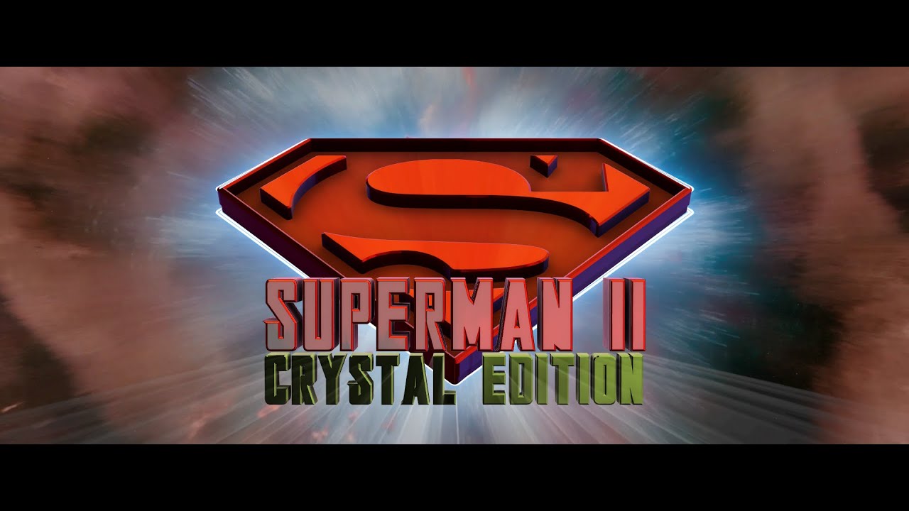 SUPERMAN II Crystal Edition - YouTube