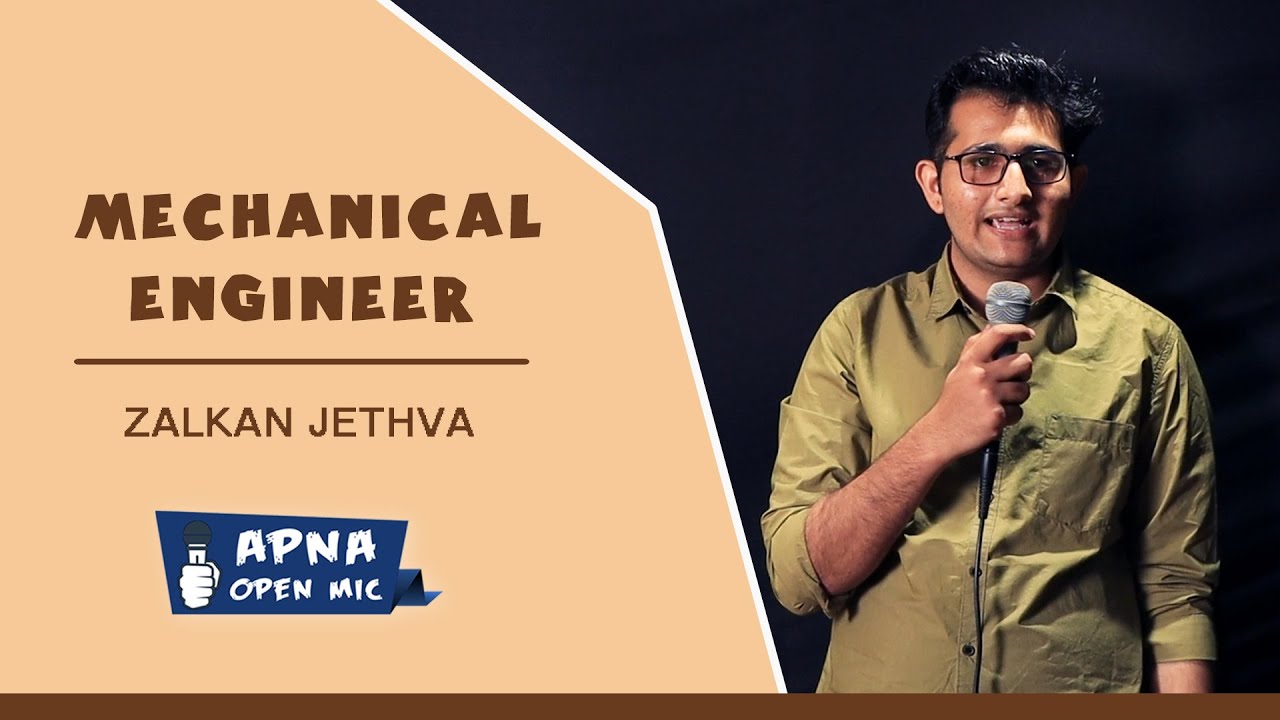 Mechanical Engineer | Zalkan Jethva | Comedy | APNA OPEN MIC – Ahmedabad – 47th Edition - YouTube