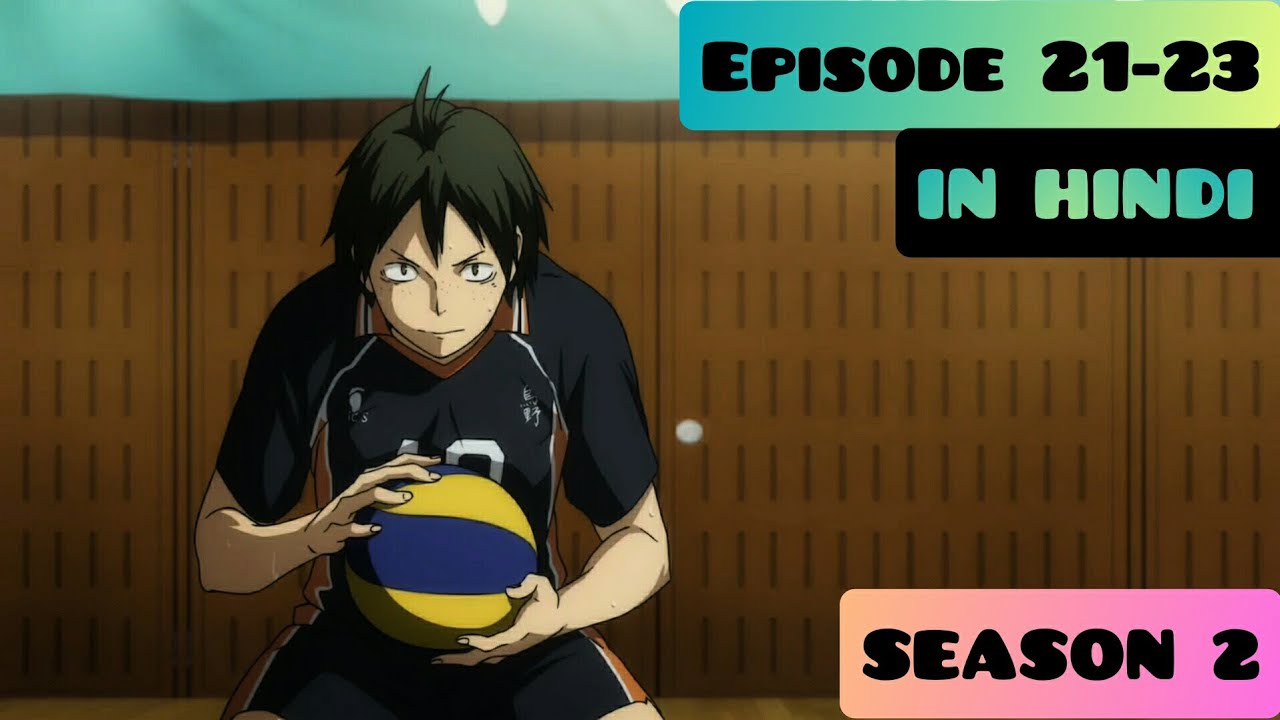 Haikyuu!! Episode 21-23 Season 2| (Explained IN HINDI)|Pop Hub - YouTube