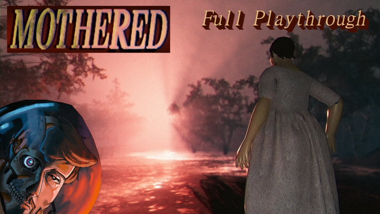 A Role-Playing Horror Game | MOTHERED | Full Playthrough - YouTube