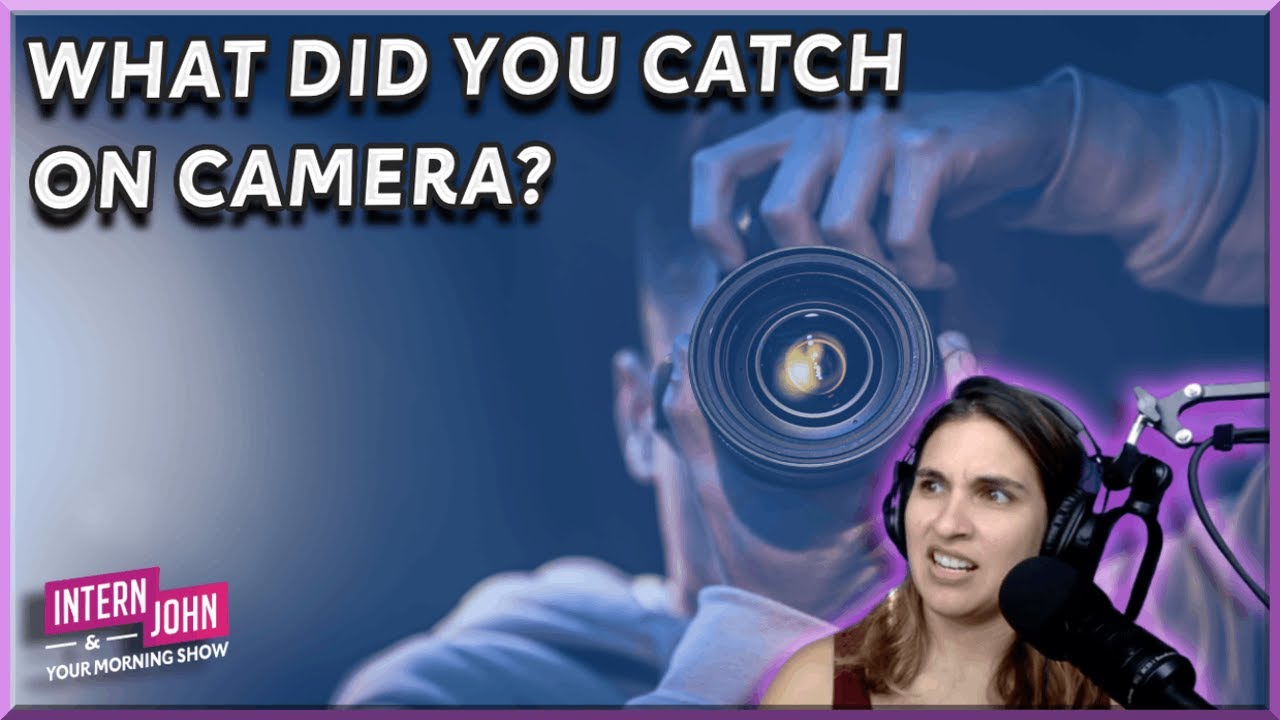 What Did You Catch On Camera? - YouTube