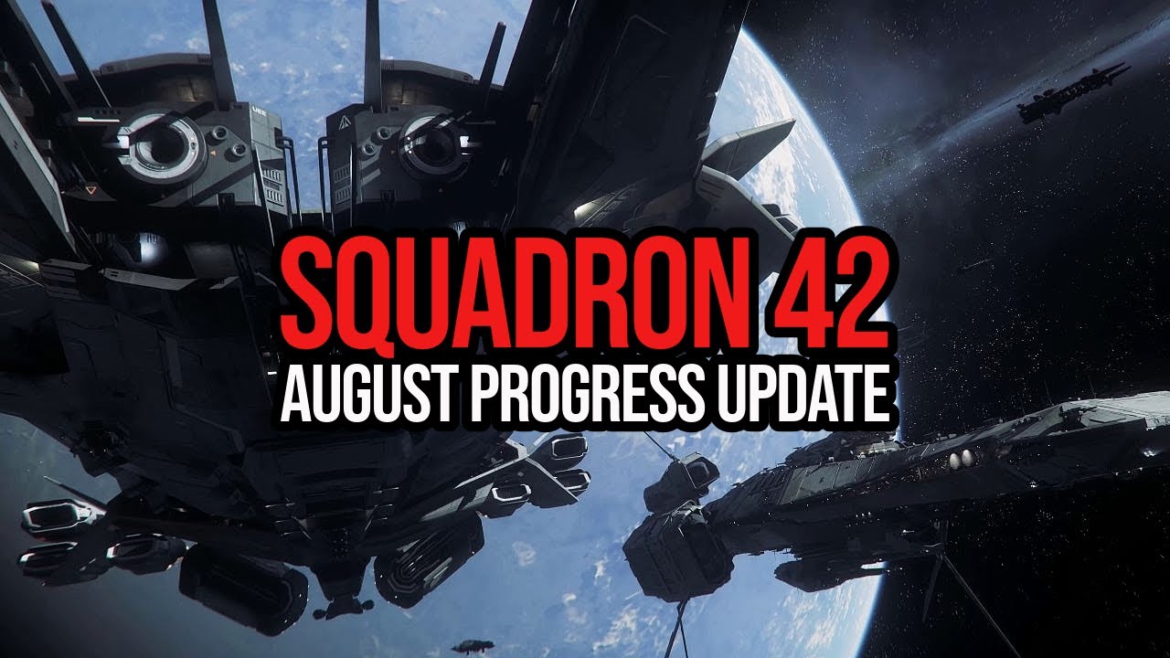 Squadron 42 August Progress Update - Getting Ever Closer To Release ...