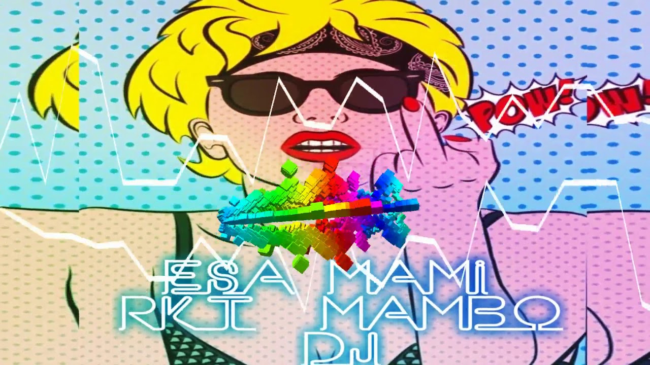 PERREO DURO + ESA MAMI RKT MAMBO DJ - YouTube