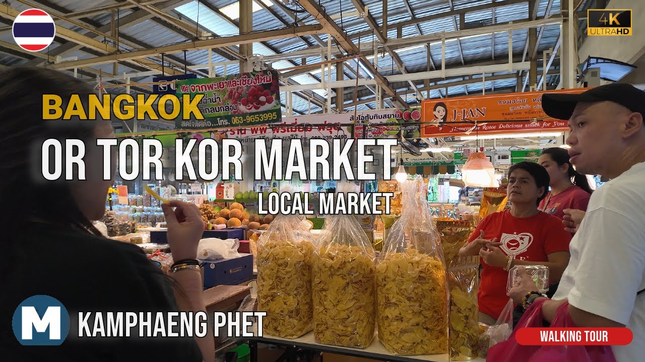 🇹🇭 4k Walking Tour Or Tor Kor Market, Bangkok, MRT Kamphaeng Phet - YouTube