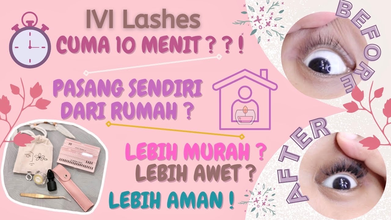 Ivi Lashes | Tutorial Pasang Eyelash Sendiri Dari Rumah aja - YouTube