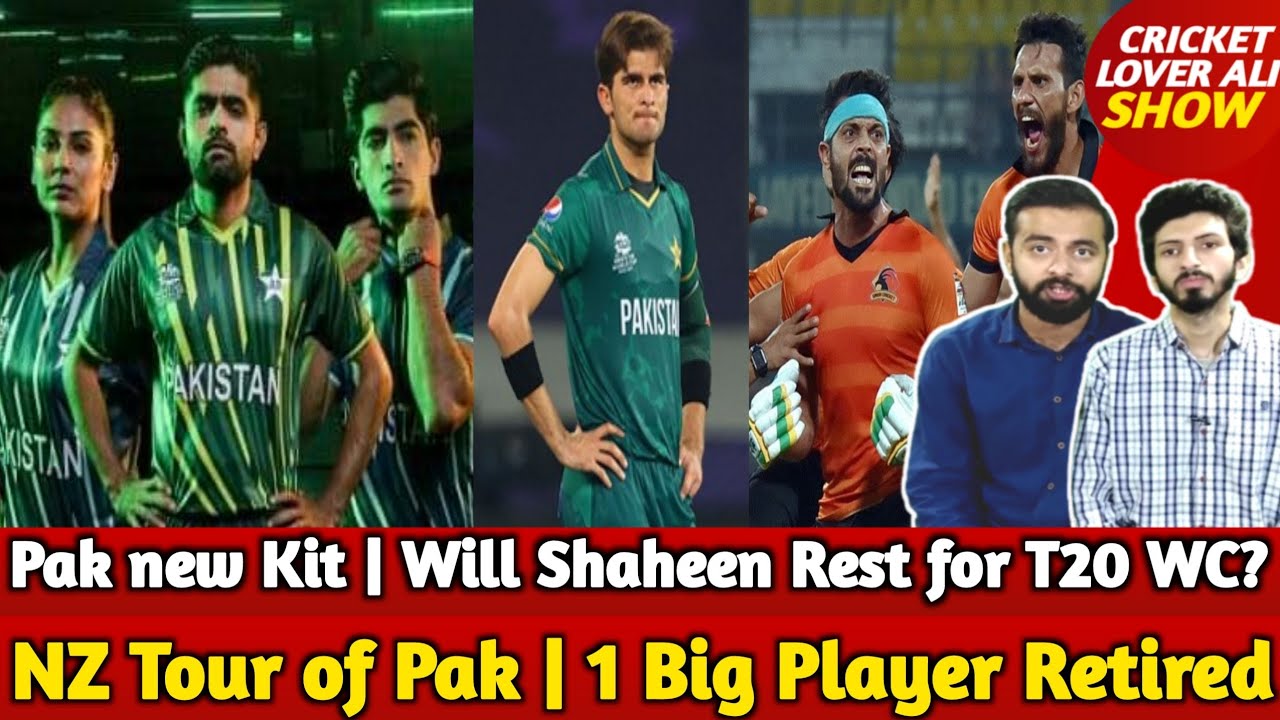 Pak Kit | Will Shaheen Rest for T20 WC | NZ Tour of Pak | Big Player ...