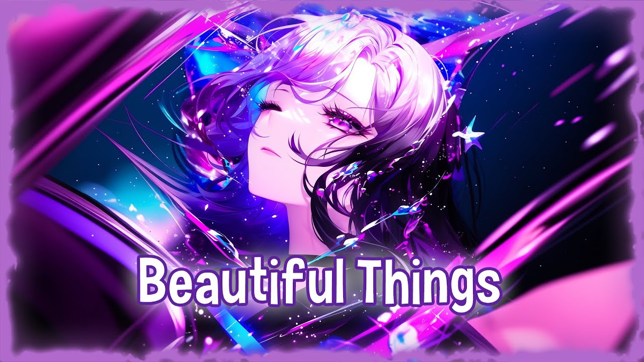 Nightcore - Beautiful Things → Benson Boone (Lyrics) | please stay, i ...