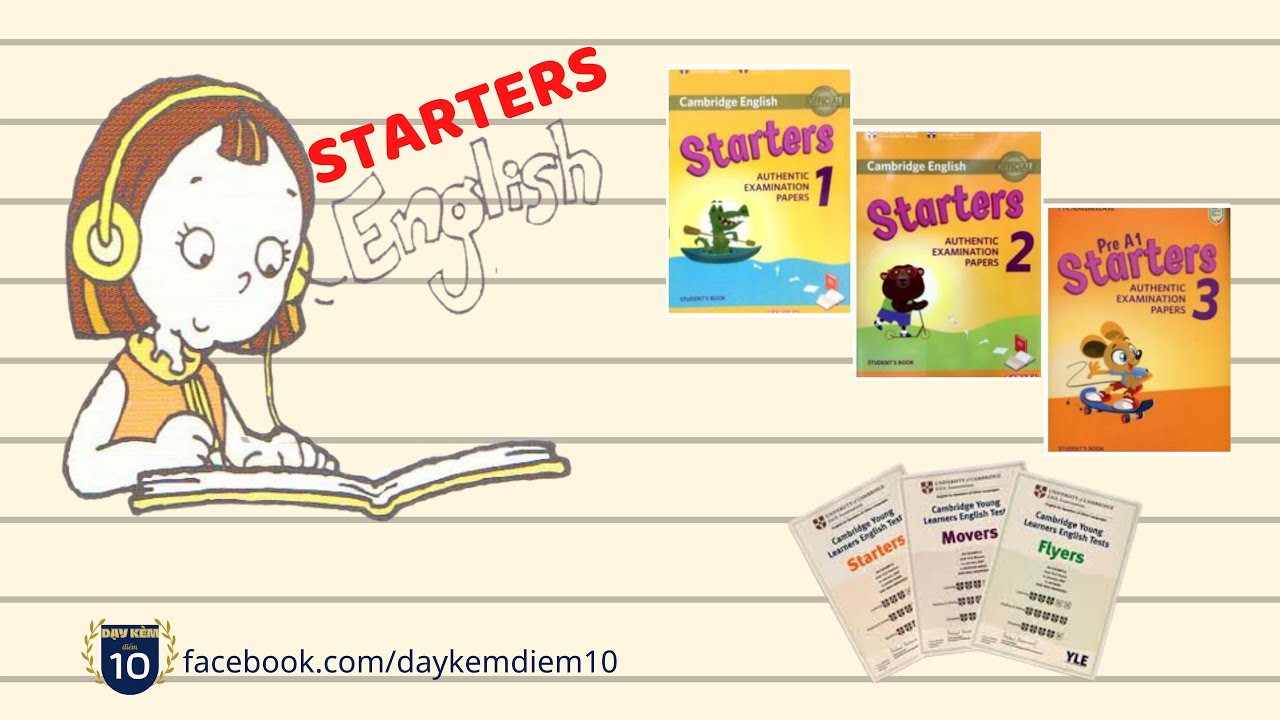 [NEW] STARTERS 3-TEST 1 AUTHENTIC EXAMINATION PAPPER / ĐÁP ÁN PHẦN MÔ ...