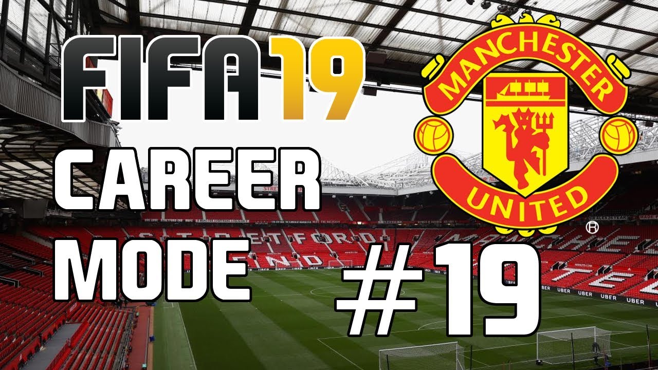FIFA 19 Manchester United Career Mode Ep.19 "DERBY FINAL!" - YouTube