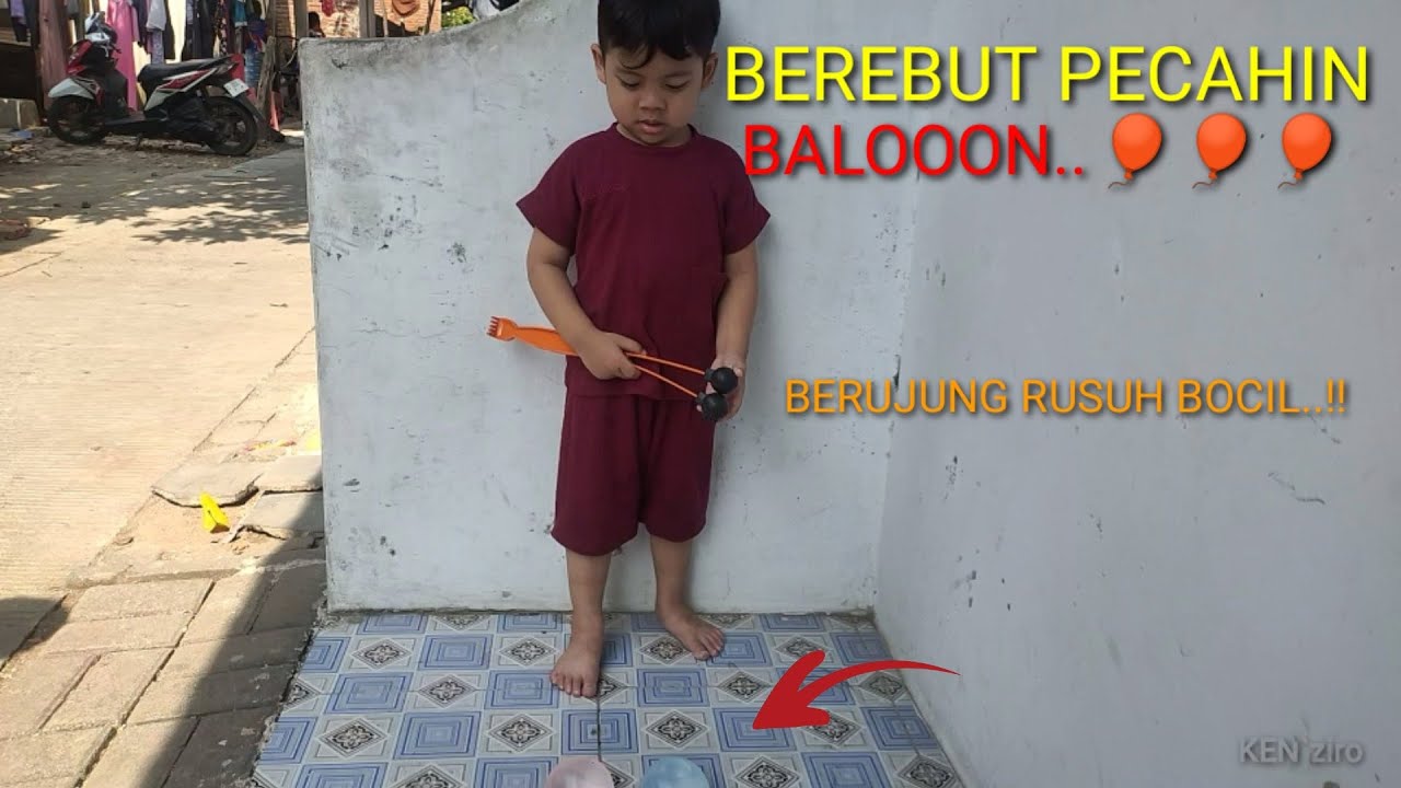 REBUTAN PECAHIN BALON KENZIE AKHIRNYA BOCIL BIKIN RUSUH - YouTube