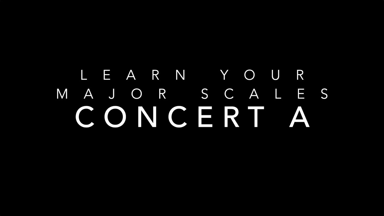 A Concert Learn The Major Scales - YouTube