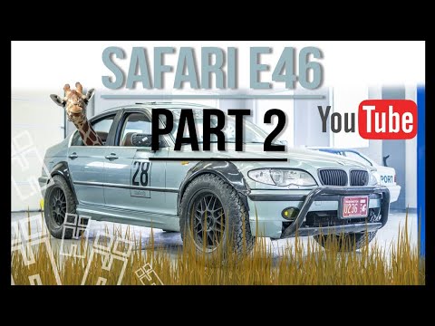 E46 Safari Build Part 2