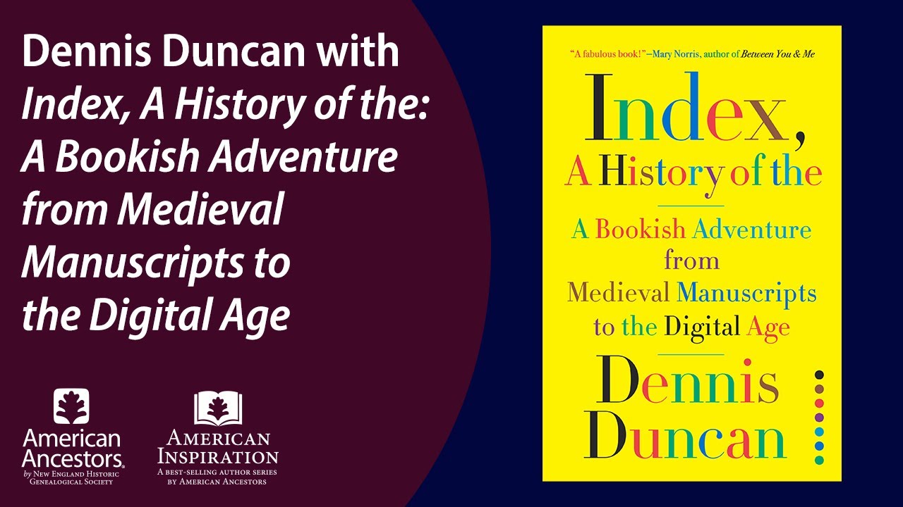 Dennis Duncan with "Index, A History of the" - YouTube
