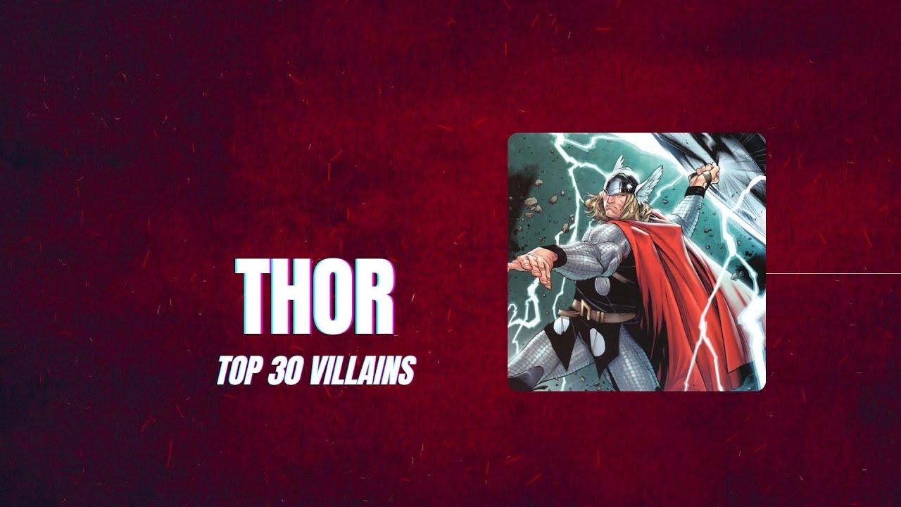 Thor Top 30 Villains - YouTube