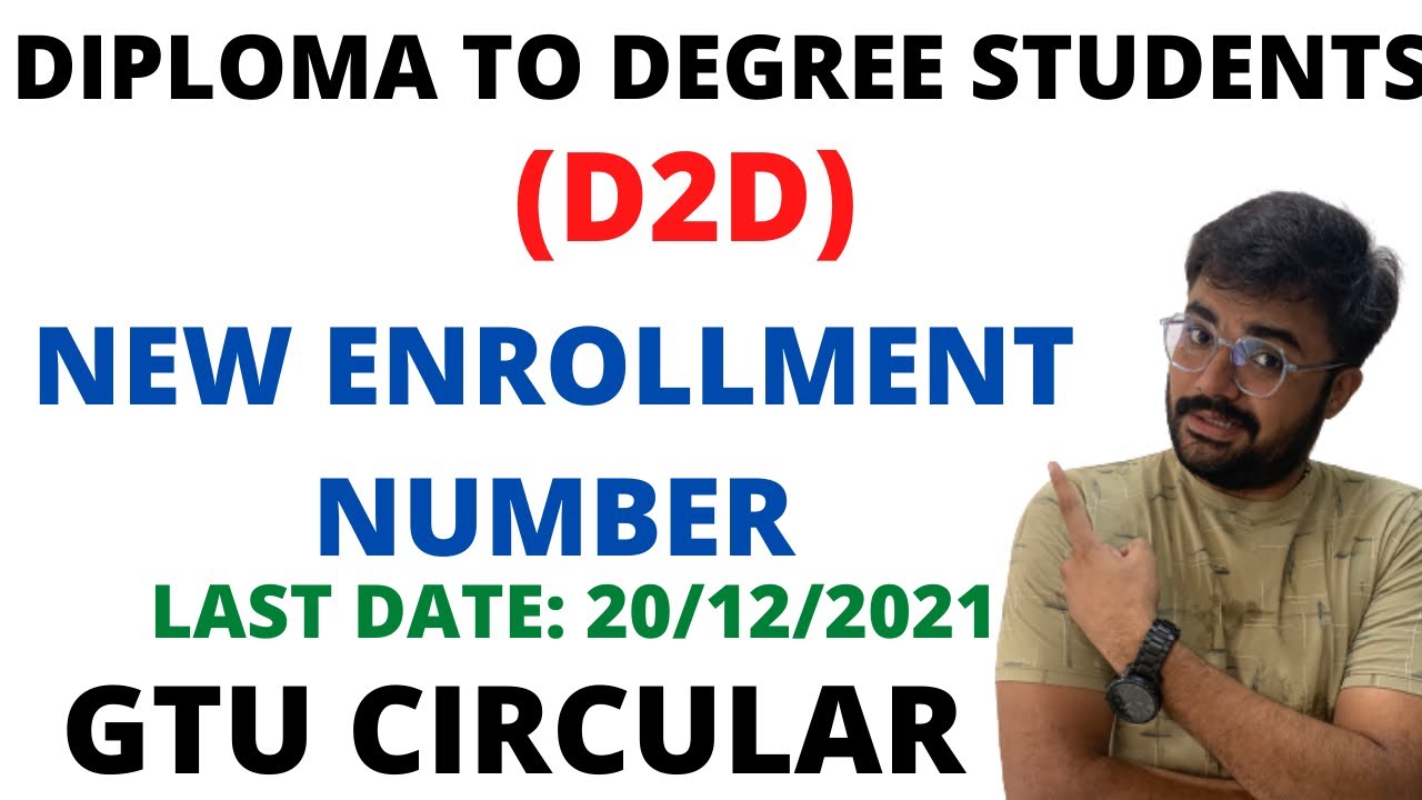 Diploma to degree | (D2D) | New enrollment number GTU circular - YouTube