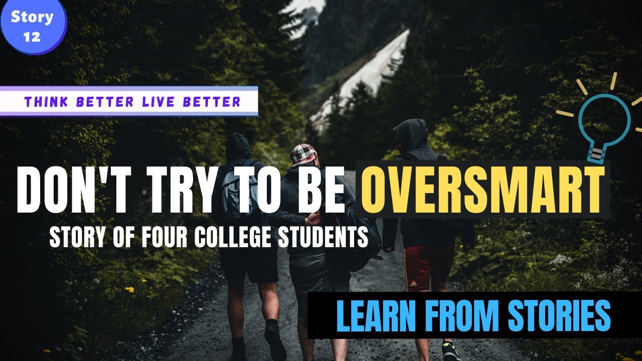 OVERSMART Don t Try To Be Oversmart Think Better Live Better Learn oversmart-don-t-try-to-be-oversmart-think-better-live-better-learn
