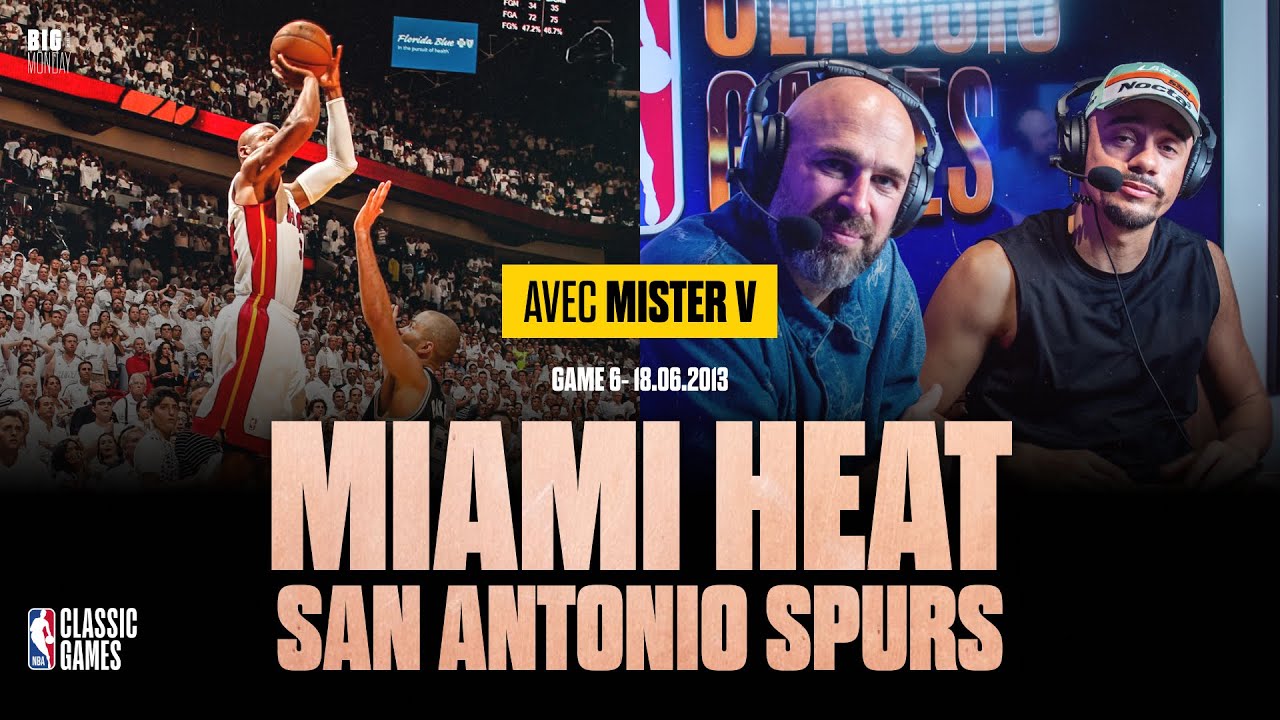UN SHOOT DE LÉGENDE (avec Mister V) ! Miami Heat - San Antonio Spurs ...