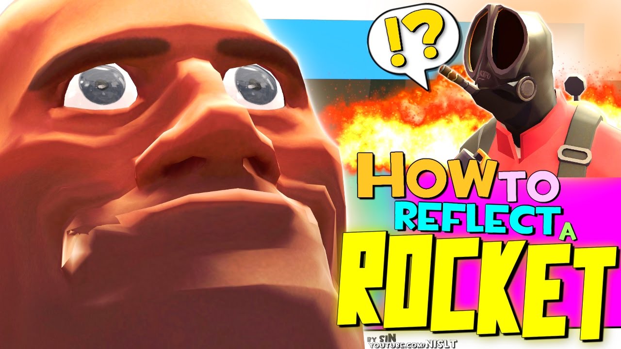 TF2: How to Reflect a Rocket (feat. ShaDowBurn) [FUN] - YouTube