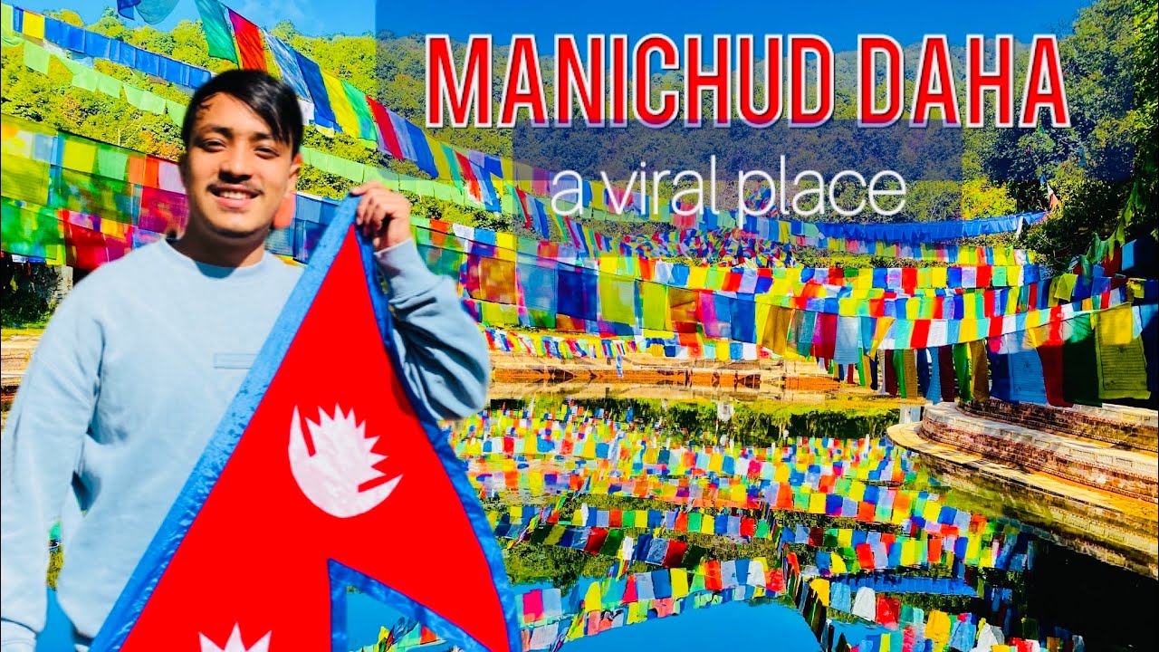 MANICHUD DAHA || BEST PLACE NEAR KATHMANDU || @jonivlogs130 || - YouTube