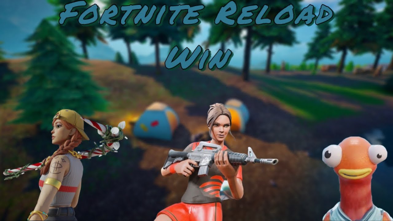 Fortnite Reload Win - YouTube