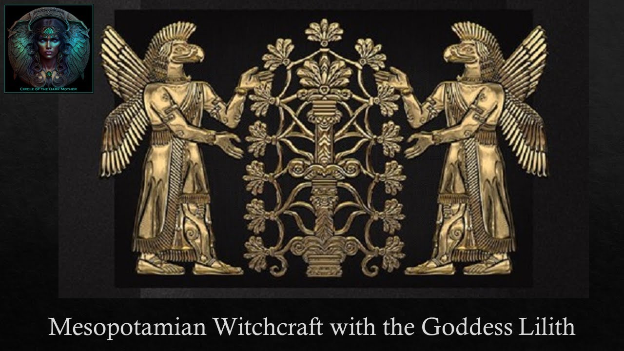 Mesopotamian Witchcraft with Lilitu - YouTube