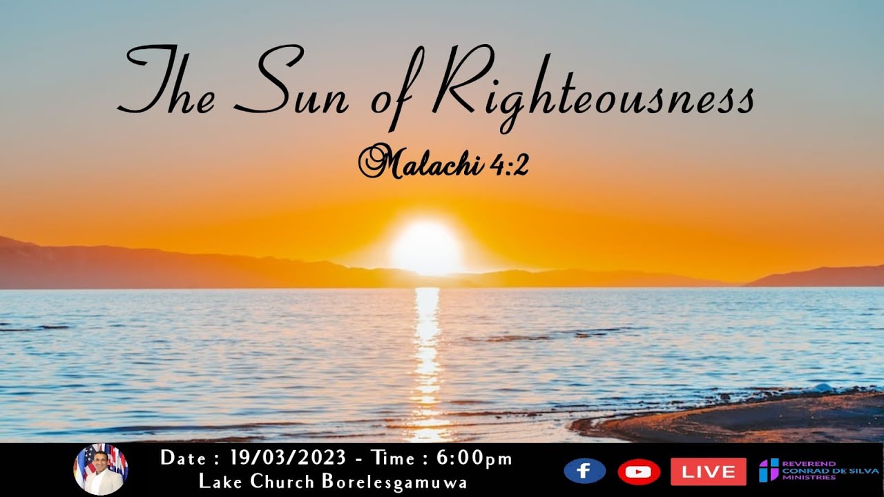 The sun of Righteousness will Rise - Lake Church Boralesgamuwa - YouTube