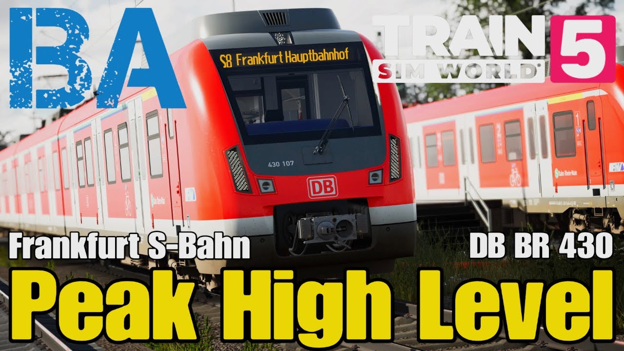 Peak High Level - DB BR 430 - Frankfurt S-Bahn Network - Train Sim ...