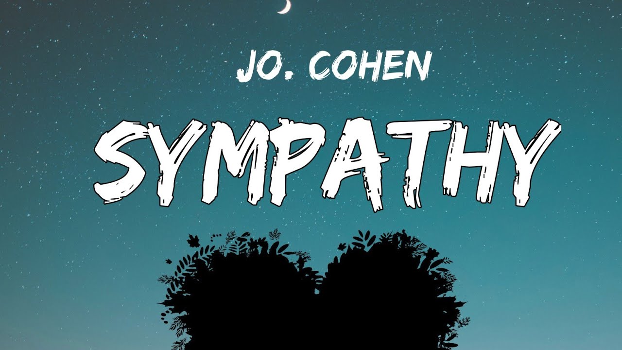 Jo. Cohen - Sympathy [Lyrics]-(feat. Coral Oulu) [NCS - YouTube