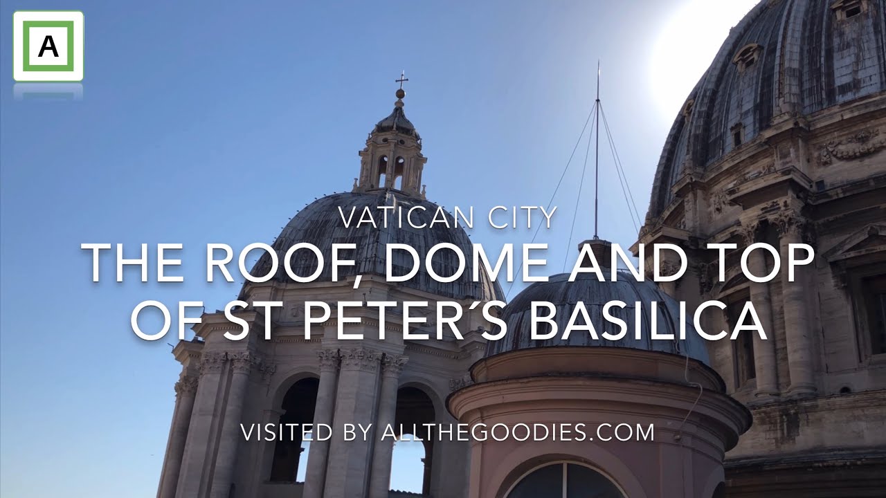 The roof, dome and top of St Peters Basilica, The Vatican City ...