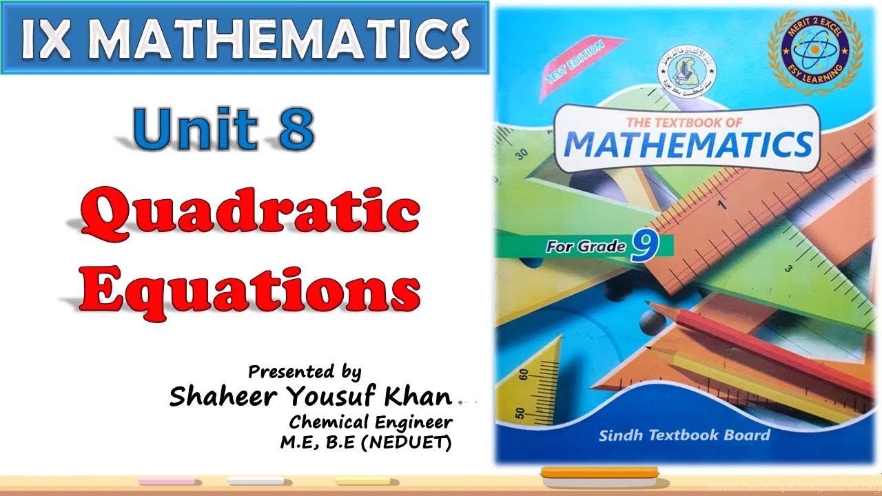 Chapter 8 || Quadratic Equations || Class 9 Maths || Sindh Board || by ...