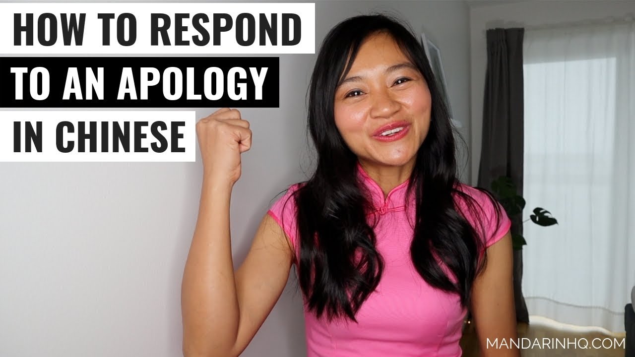 Chinese Expressions: How to Respond to an Apology in Mandarin - Learn ...