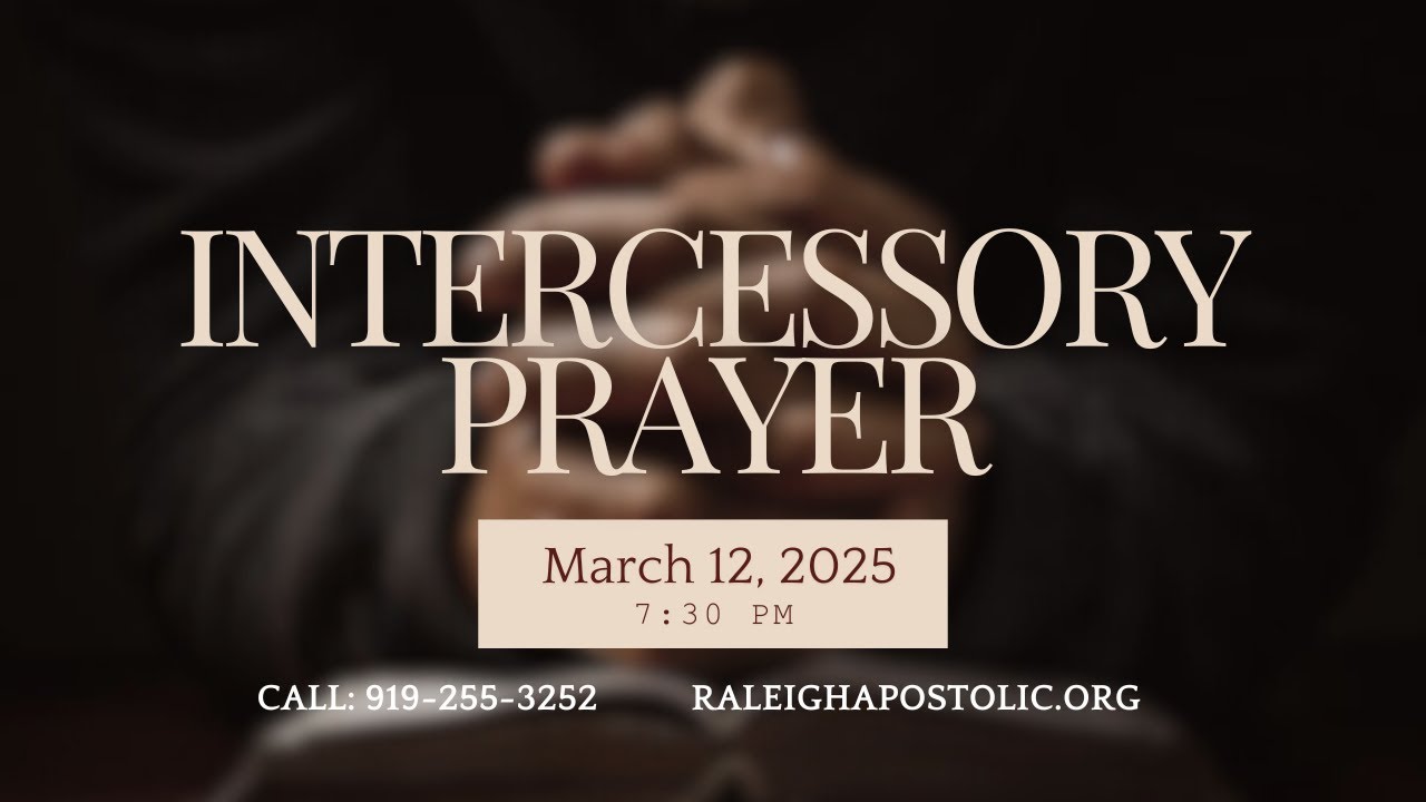 Wednesday Night Intercessory Prayer - March 12, 2025 - YouTube