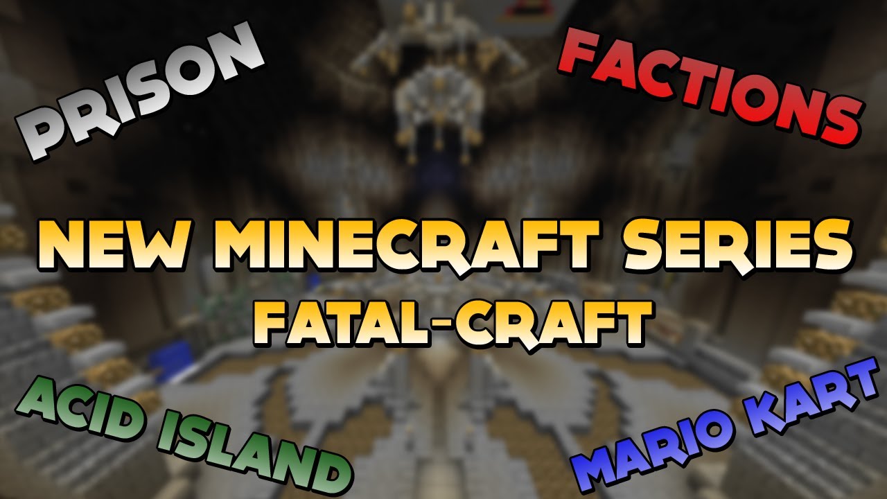 Minecraft Series? FataL-Craft! - YouTube
