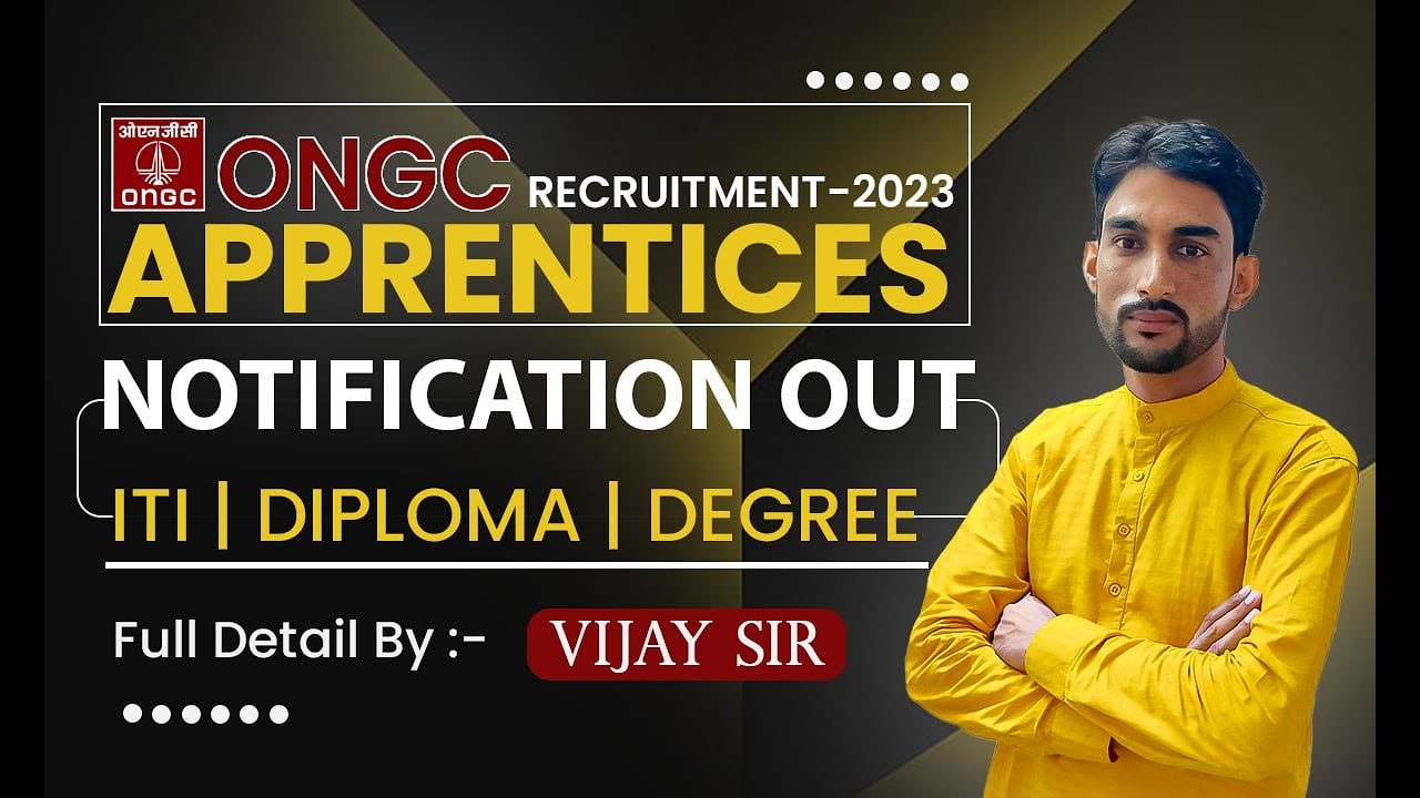 ONGC Recruitment 2023 Notification Out | ONGC ITI/Diploma/Degree ...