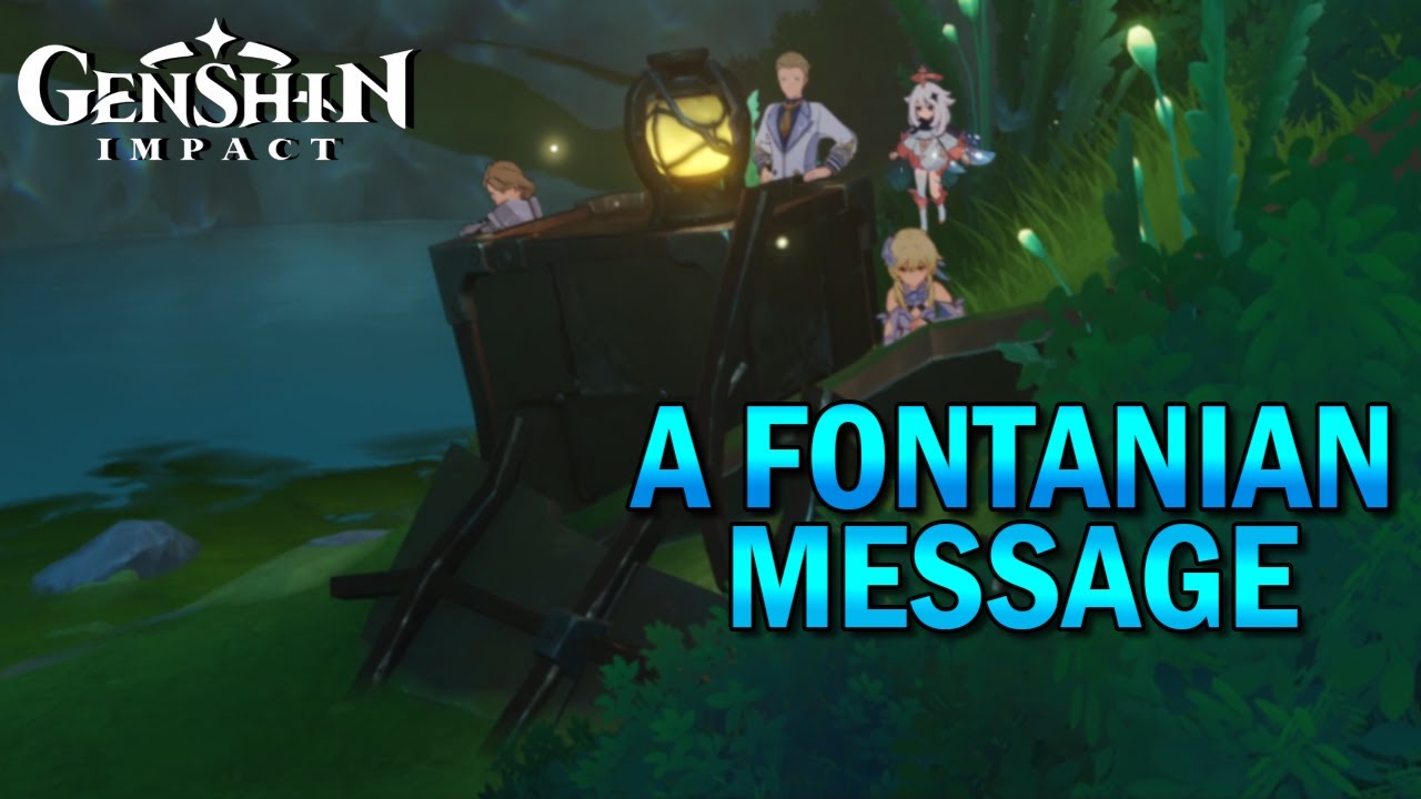 World Quest : A Fontanian Message - Fontaine - Genshin Impact 4.0 # ...