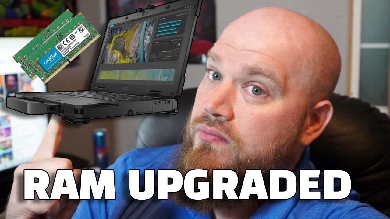 Dell Rugged Latitude 5420 Upgrade! from 8 - 32 Gigabytes of RAM - YouTube