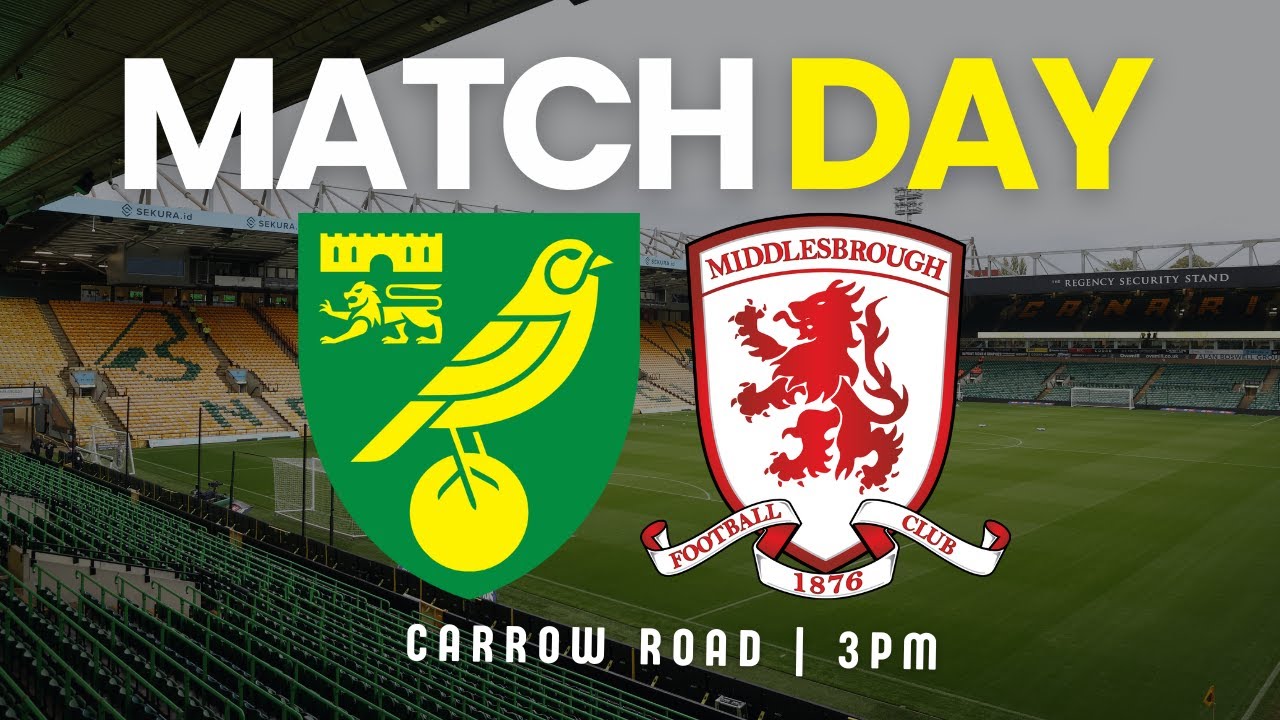 TEAM NEWS LIVE: Norwich City v Middlesbrough - YouTube