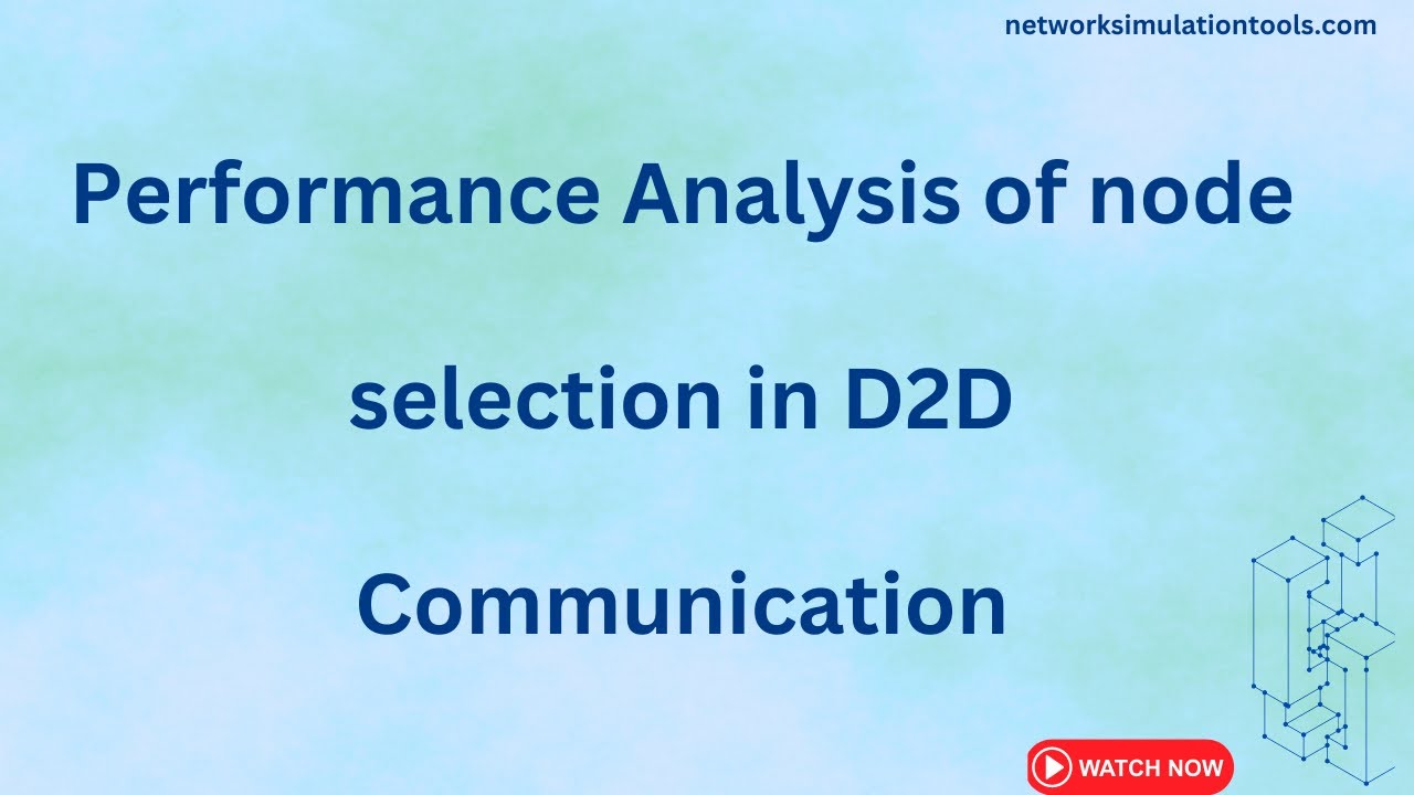 Performance Analysis of node selection in D2D Communication - YouTube