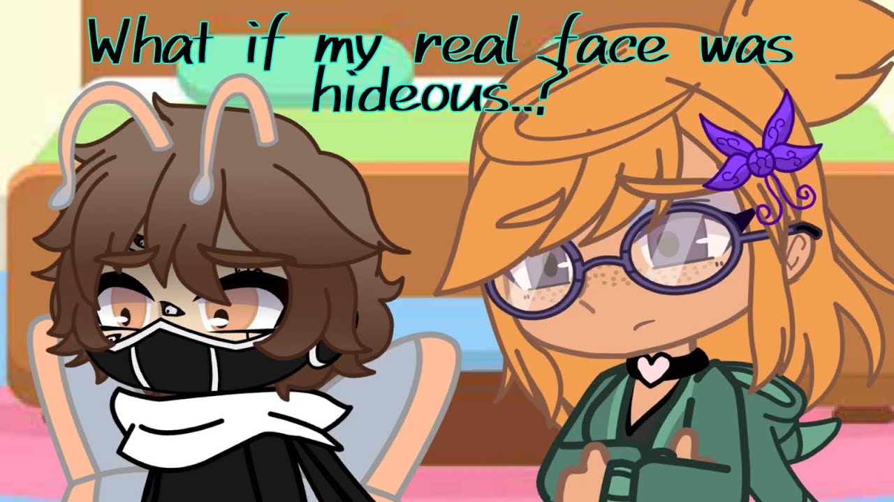 What if my real face was hideous..? - YouTube