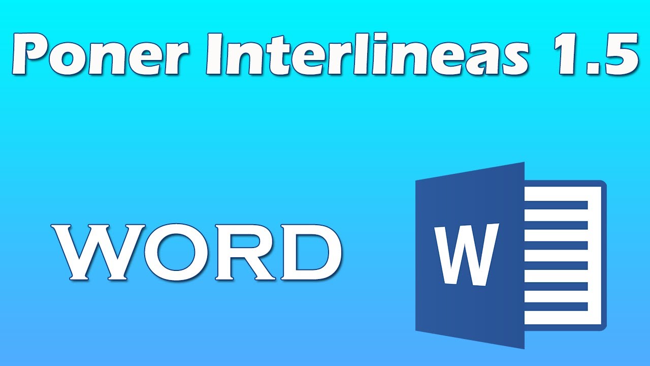Como se pone interlineado 1 5 en word - YouTube