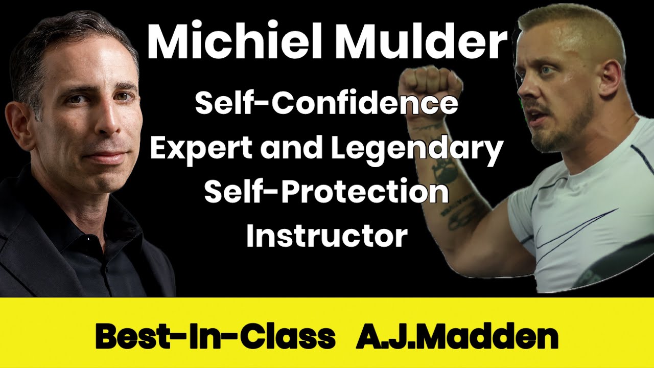 Michiel Mulder—How To Develop Bulletproof Confidence and Real Self ...