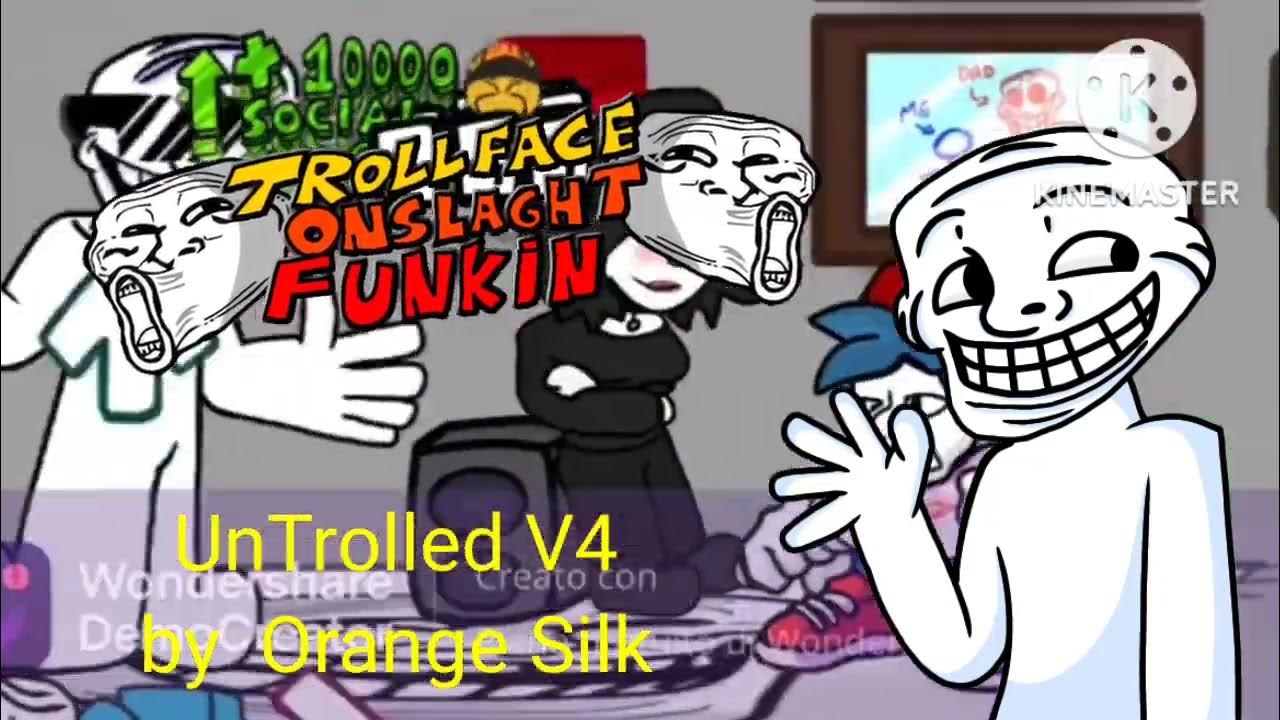 Trollface Onslaught Funkin ost UNTROLLED V4 - YouTube